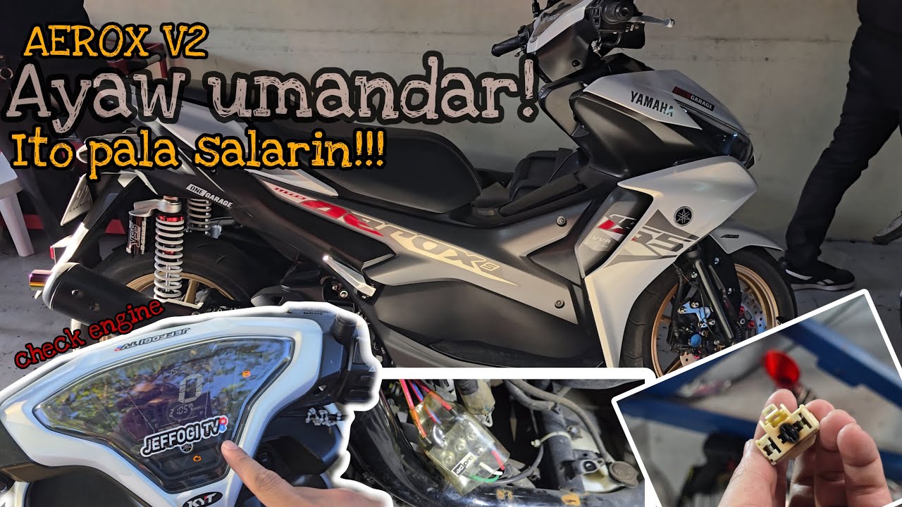 Aerox v2 ayaw magstart.Check engine lumabas sa motor natin. Ito pala ...