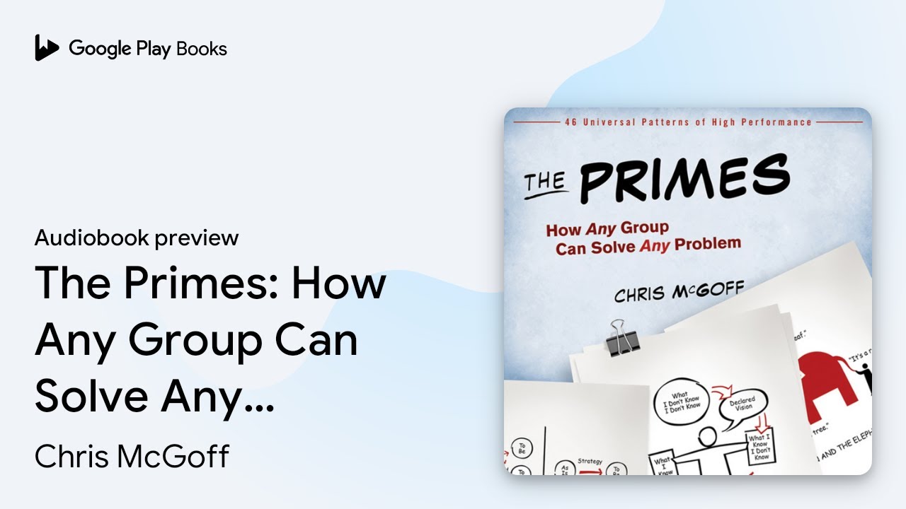 The Primes: How Any Group Can Solve Any… by Chris McGoff · Audiobook ...
