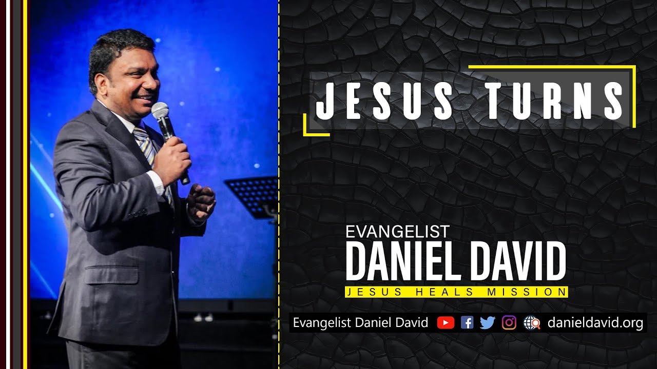 JESUS TURNS | Evangelist Daniel David - YouTube