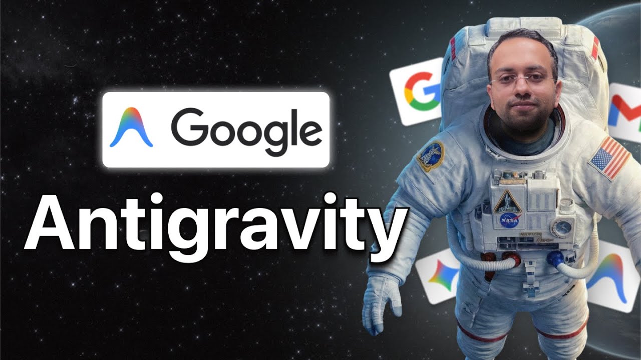What Is Google Antigravity? Complete 18-Minute Beginner’s Guide - YouTube