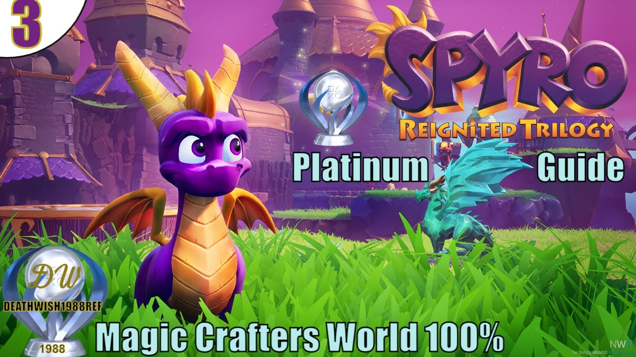 SPYRO TRILOGY 100% PLATINUM GUIDE - SPYRO 1 - Part 3 ( Magic Crafters ...
