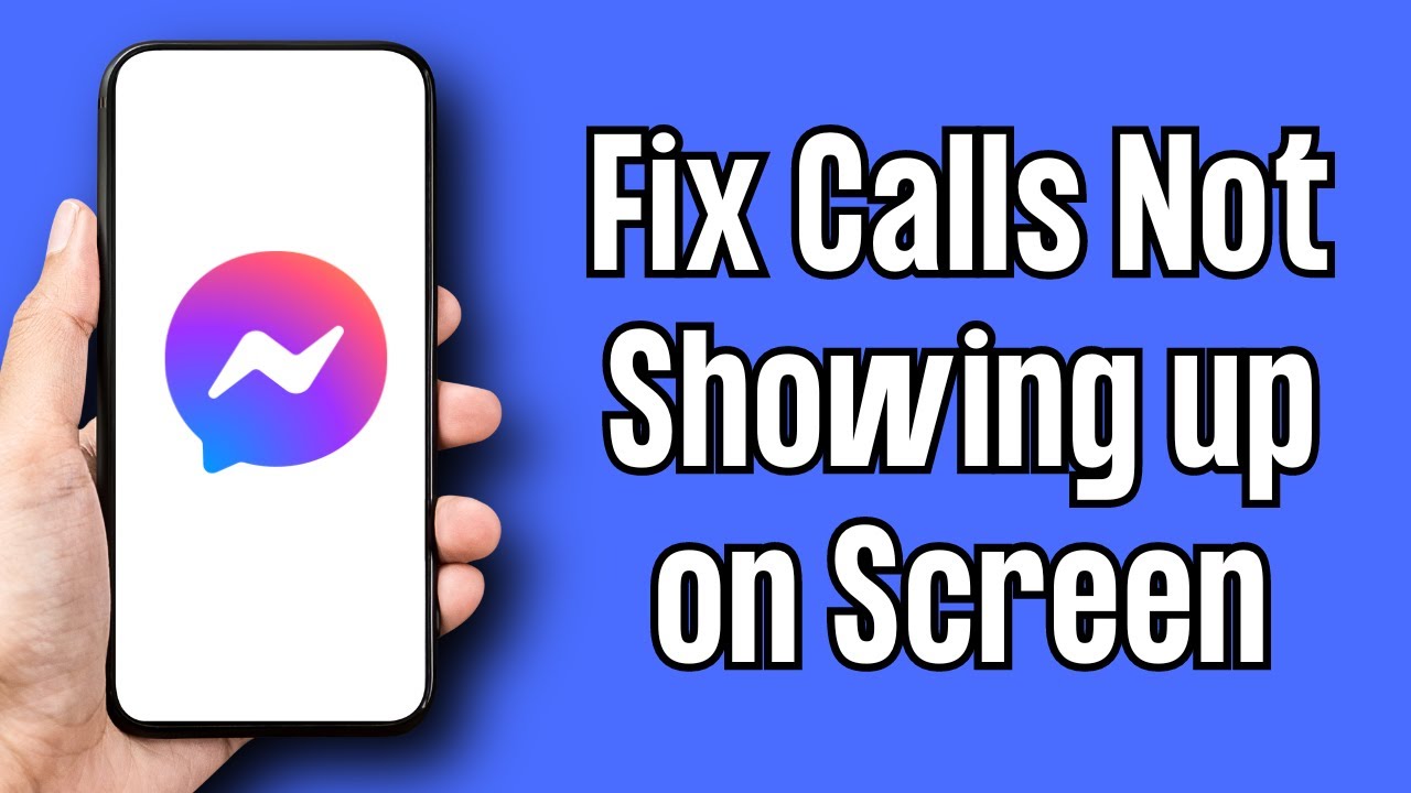 how-to-fix-messenger-calls-not-showing-up-on-screen-youtube
