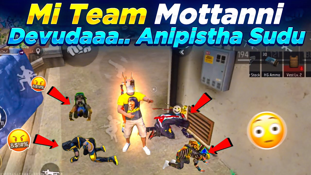 Mi team mottanni Devudaaaa ..!! Anipistha sudu 😝 | Solo Vs Squad ...