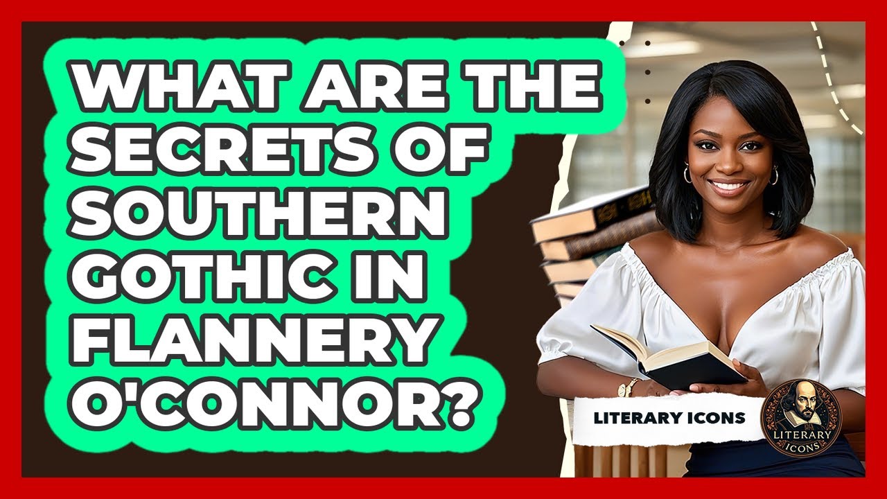 What Are The Secrets Of Southern Gothic In Flannery O'Connor ...