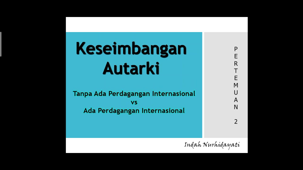 Ekonomi International - Keseimbangan Autarki - YouTube