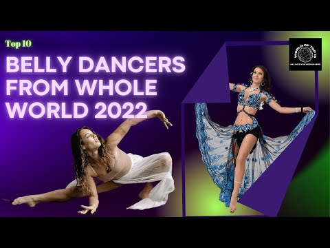 Top 10 belly dancers in world 2022 | world famous belly dancers | Hottest belly dancers