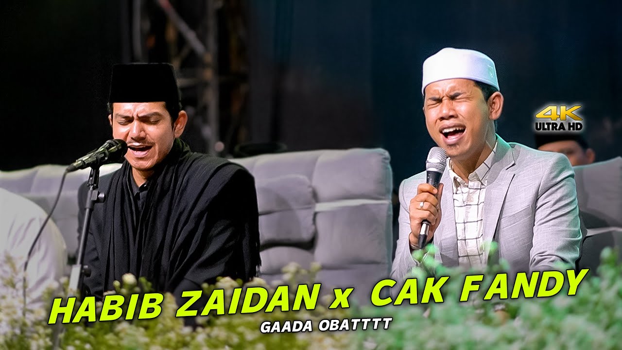 HABIB ZAIDAN x CAK FANDY AUTO GAADA OBATTT - SHOLAWAT VIRAL CANDUU - YouTube