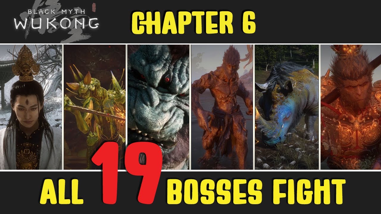 Chapter 6 All Bosses Fight | Black Myth Wukong | Boss Fight Guide - YouTube