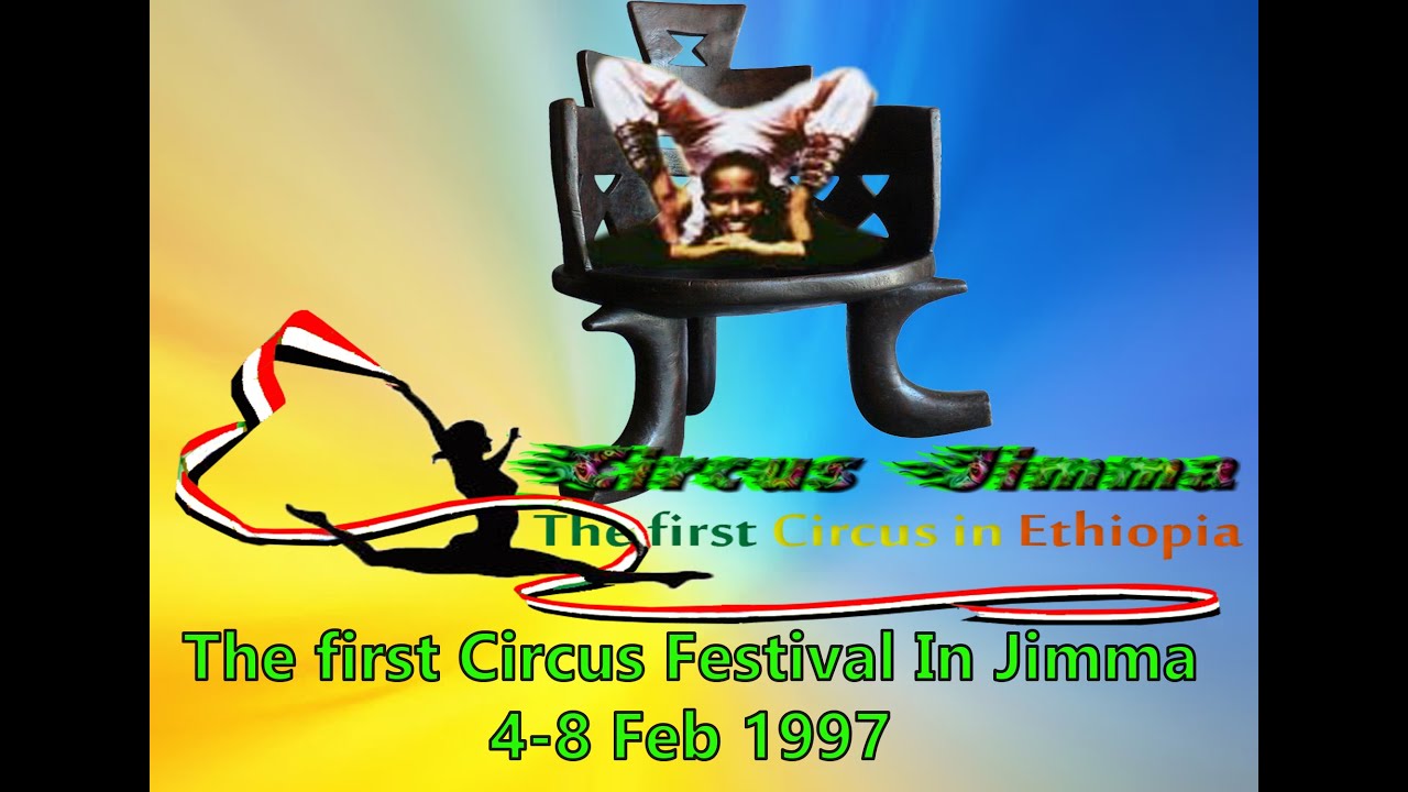 The first circus festival in Circus Jimma - YouTube