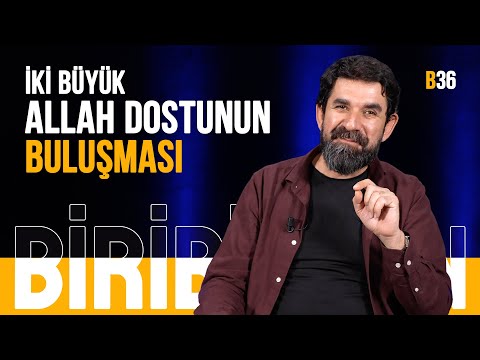 İki Büyük Allah Dostunun Buluşması - Serdar Tuncer