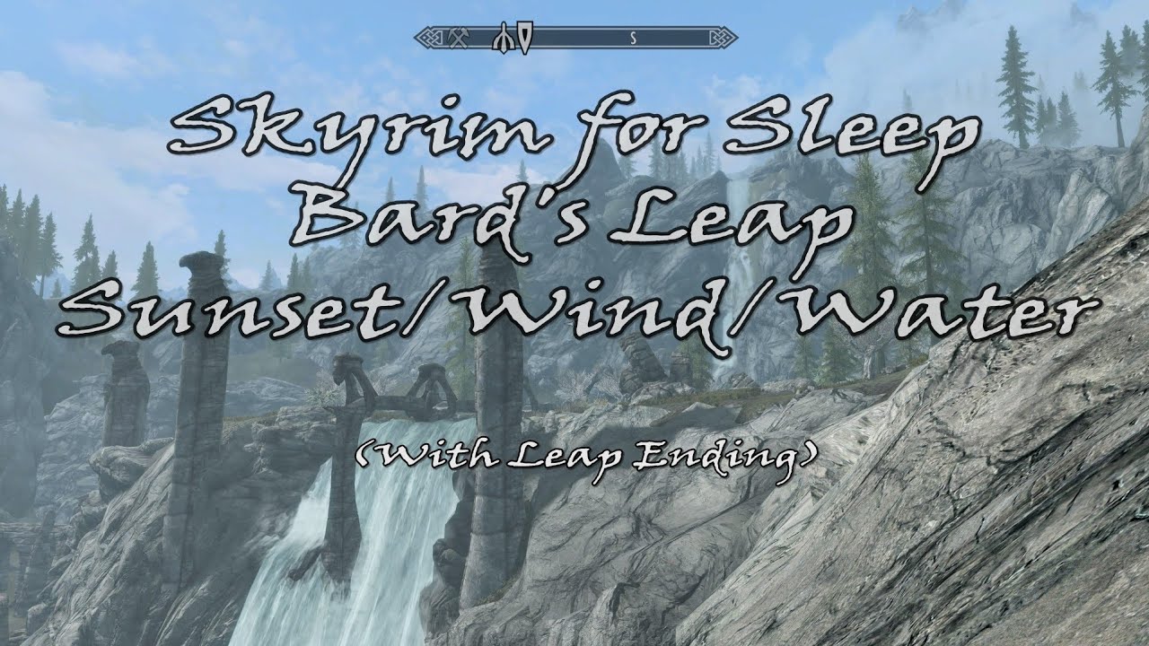Skyrim for Sleep - Bard's Leap - Sunset and Rushing Wind for Sleep or ...