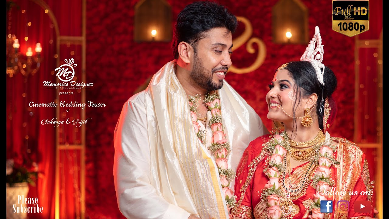 Kolkata Best Cinematic Wedding Teaser | Sukanya & Srijit| Memories Designer - YouTube