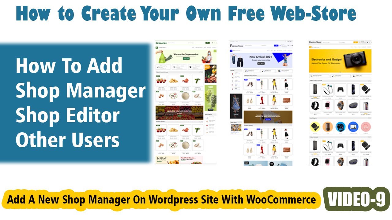 How To Add A New Shop Manager or Shop Editor On Wordpress Site With ...
