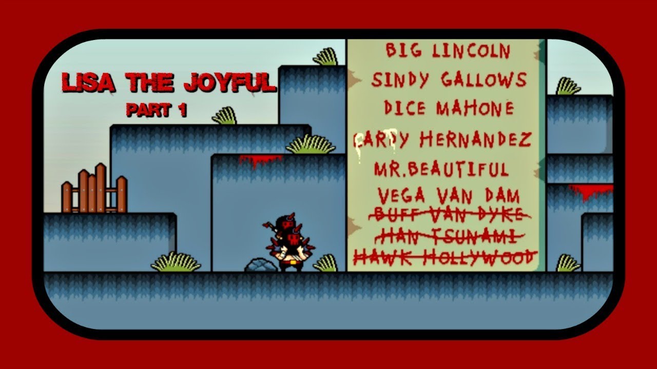 Lisa: The Joyful Part 1 | Buddy And Rando Vs The World (Mature Content ...