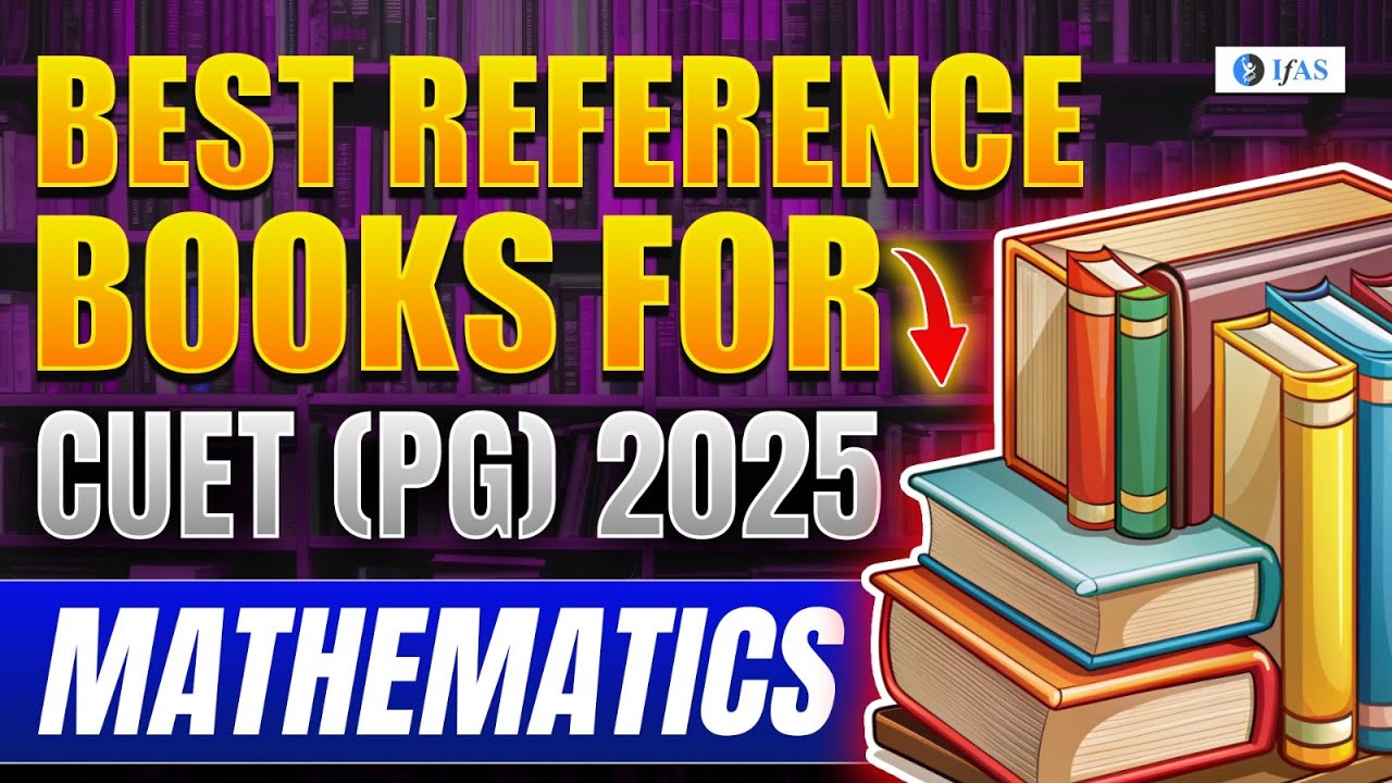 Best CUET PG Mathematics Books 2025 | CUET PG Maths Reference Books ...
