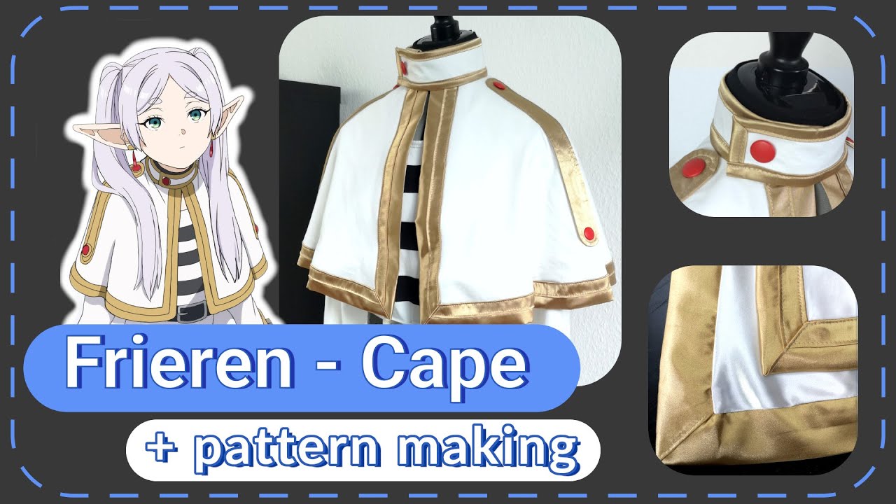 Frieren Cosplay Tutorial Cape - DIY Sewing - YouTube