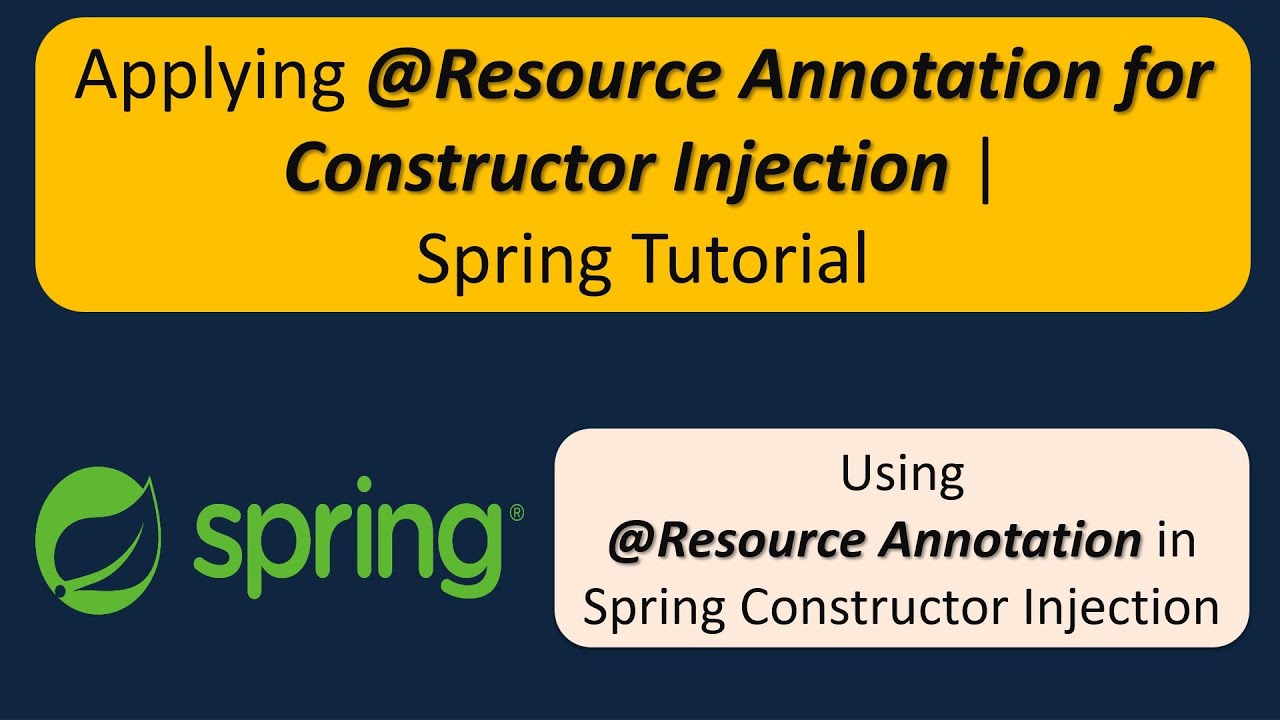 Applying Resource Annotation For Constructor Injection Spring Tutorial Youtube 9645