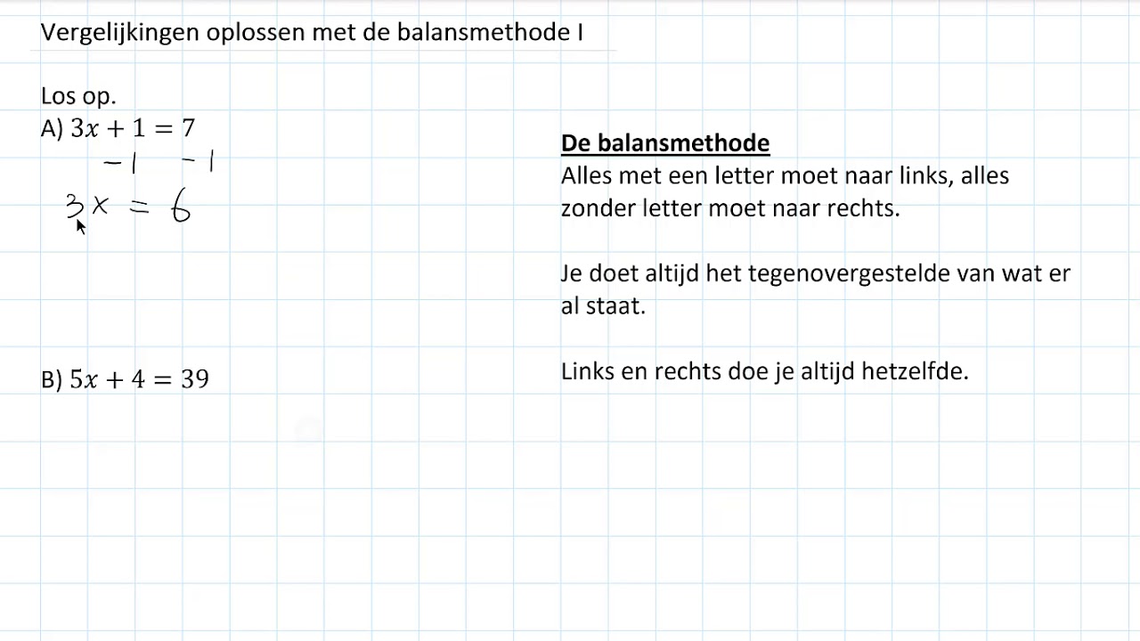 Vergelijkingen oplossen met de balansmethode deel I (2 HAVO/VWO & 2 VWO ...