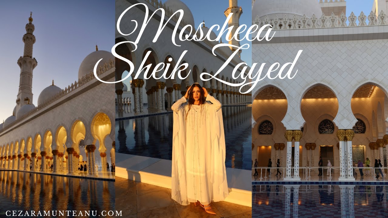 Moscheea Sheikh Zayed din Abu Dhabi (cea mai mare moschee din Emiratele ...