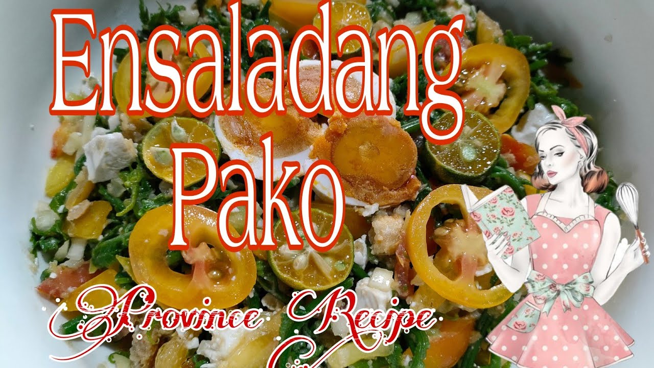 Paano gumawa ng Ensaladang Pako | recipe ng mga taga probinsya - YouTube