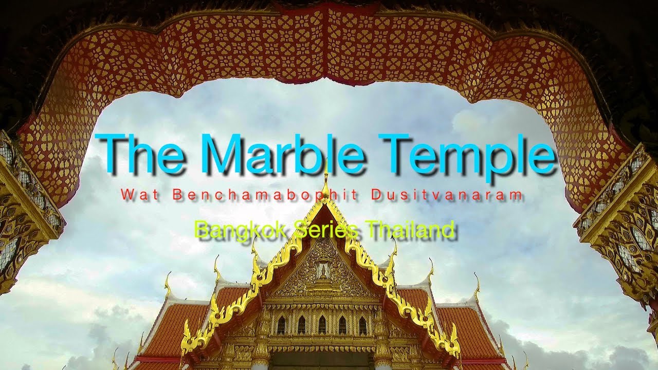 Bangkok Series: Wat Ben,Marble Temple: Wat Benchamabophit Bangkok ...