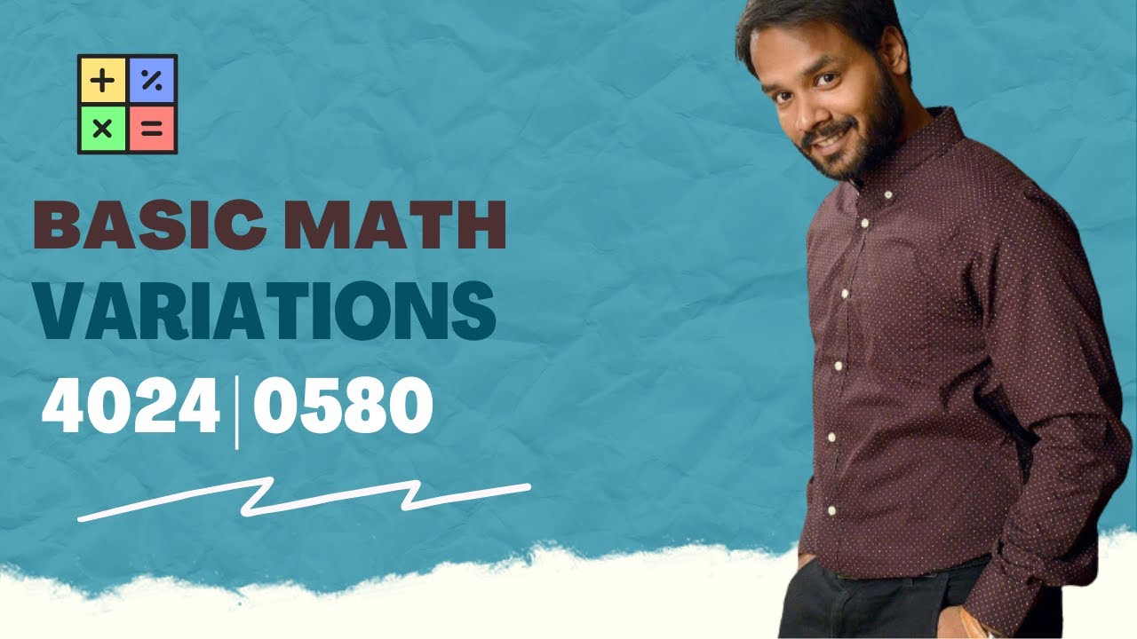 Solving Variations in O Level Math 4024 | 0580 - Easy explanation of 5 ...