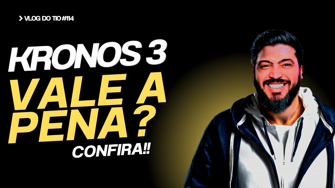 ASSISTA O VÍDEO ANTES DE COMPRAR SEU KRONOS 3 | VDT #114 - YouTube