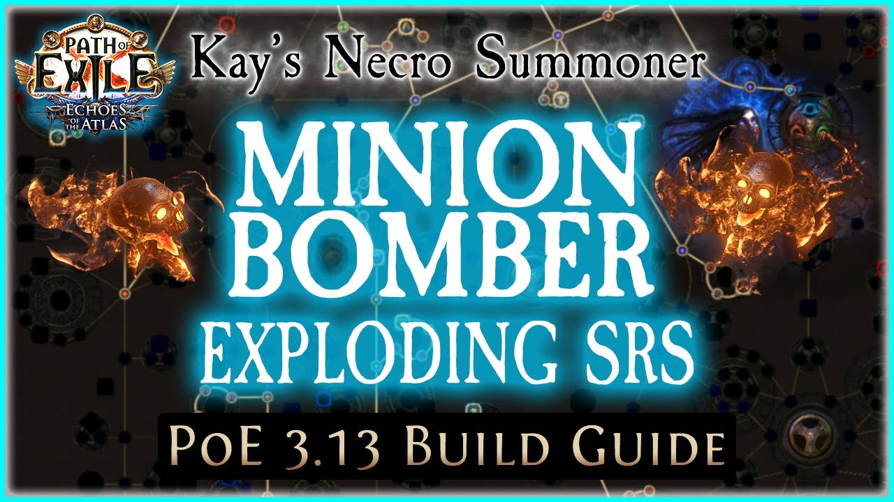 PoE 3.13 - Minion Bomber | Summon Raging Spirit + Minion Instability ...