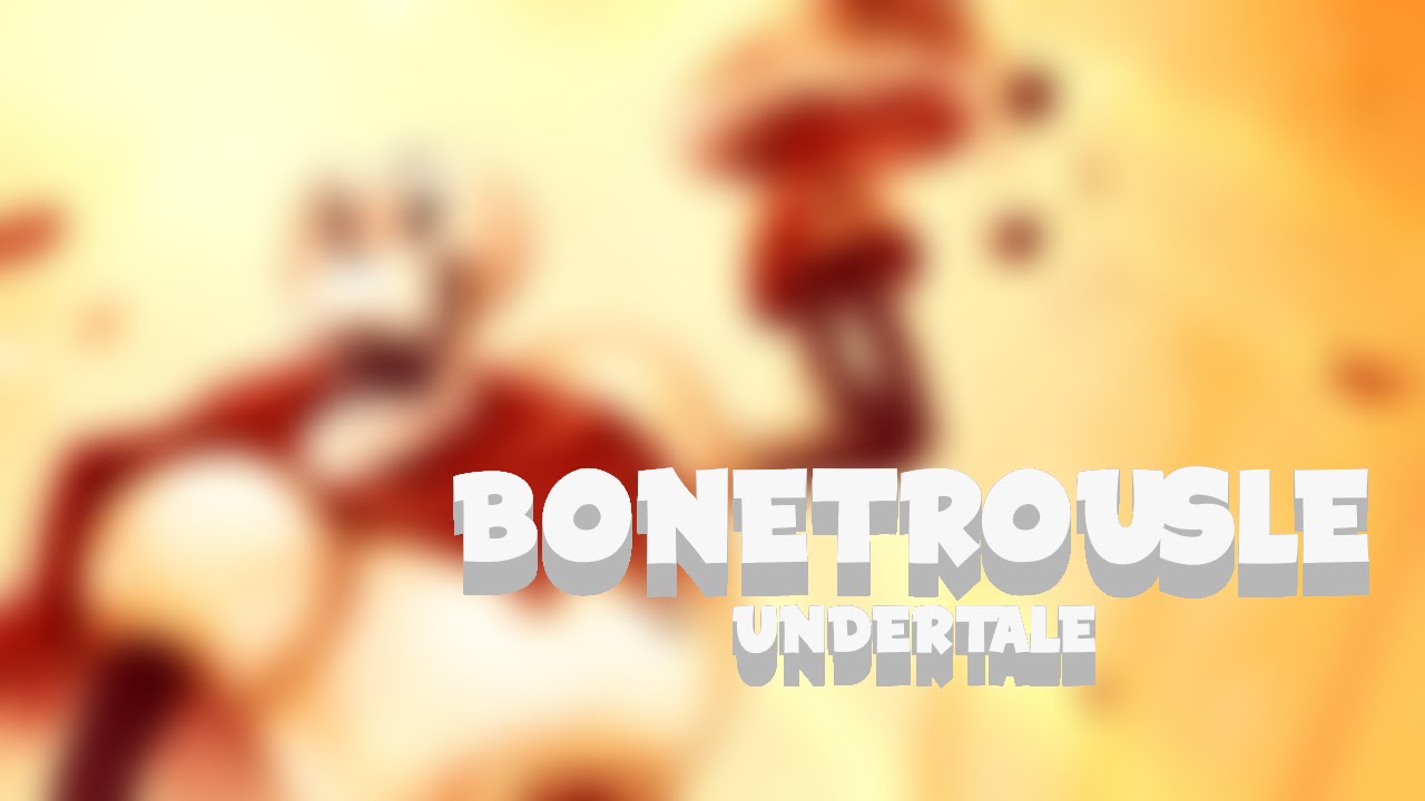 "BoneTrousle" Undertale Remix - YouTube