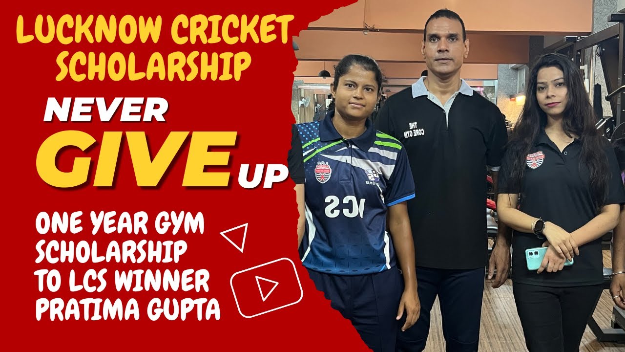 Gym Scholarship | Lucknow Cricket Scholarship | LCS Winner - YouTube