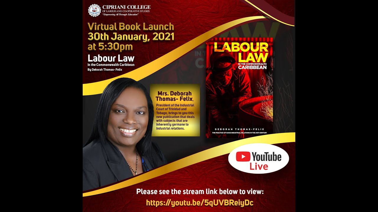 Virtual Book Launch: Labour Law in the Commonwealth Caribbean by Her ...