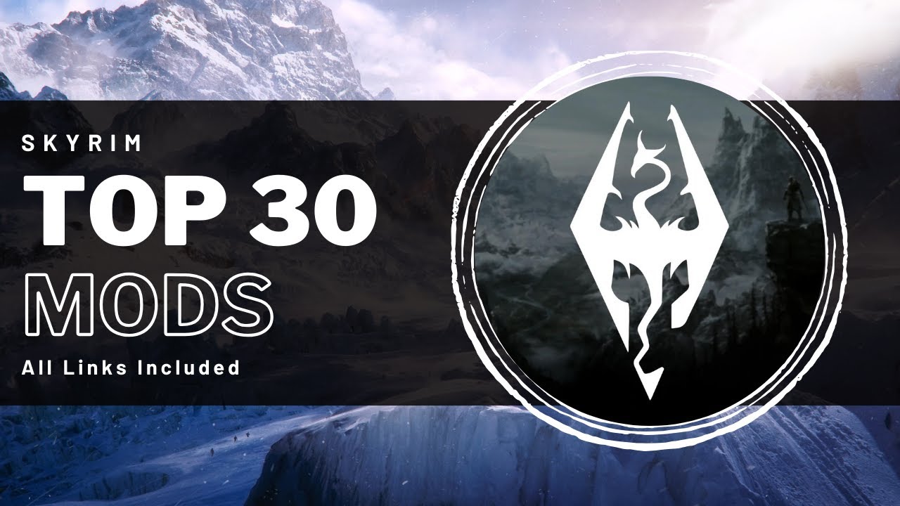 Top 30 BEST SKYRIM MODS - YouTube