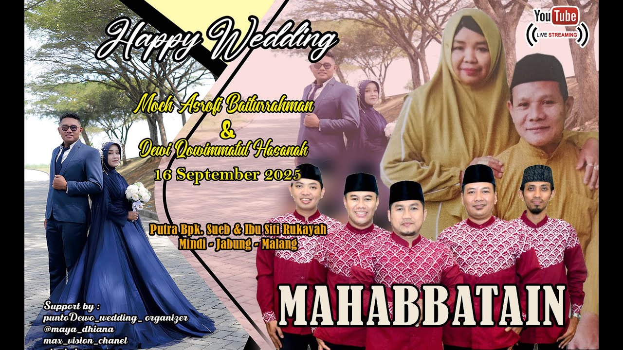 🔴 LIVE MAHABBATAIN | THE WEDDING OF ASROFI & DEWI DI MINDI, JABUNG 16 SEPT. 2025 - YouTube