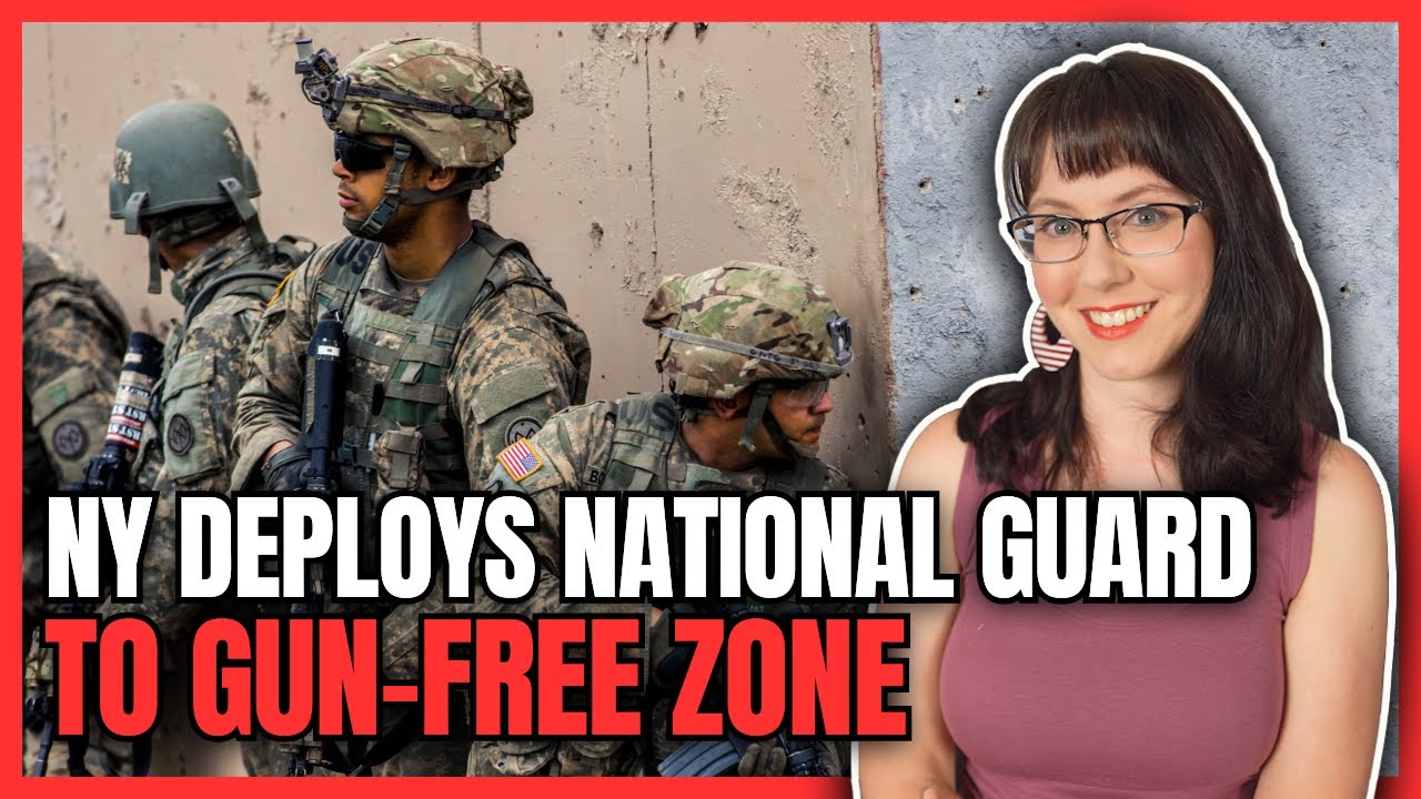 NY Deploys National Guard To Gun-Free Zone - YouTube