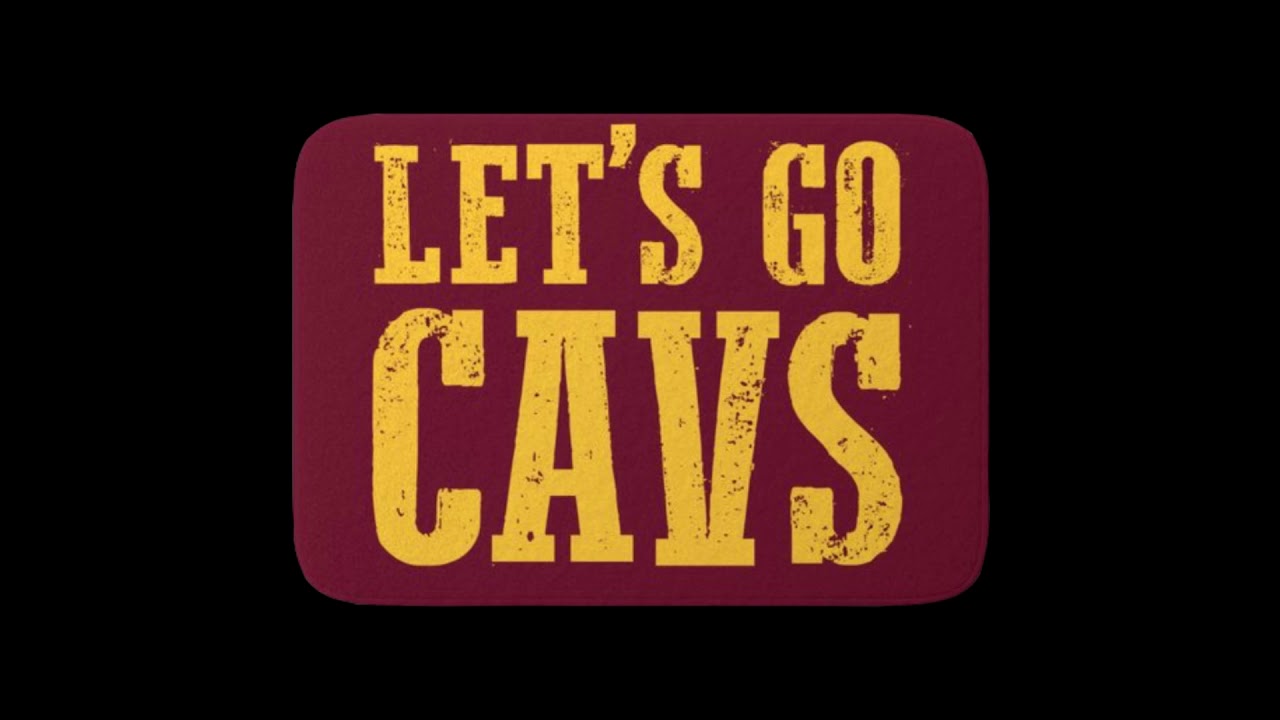 Cleveland Cavaliers | Let's Go Cavs Chant #2 - YouTube