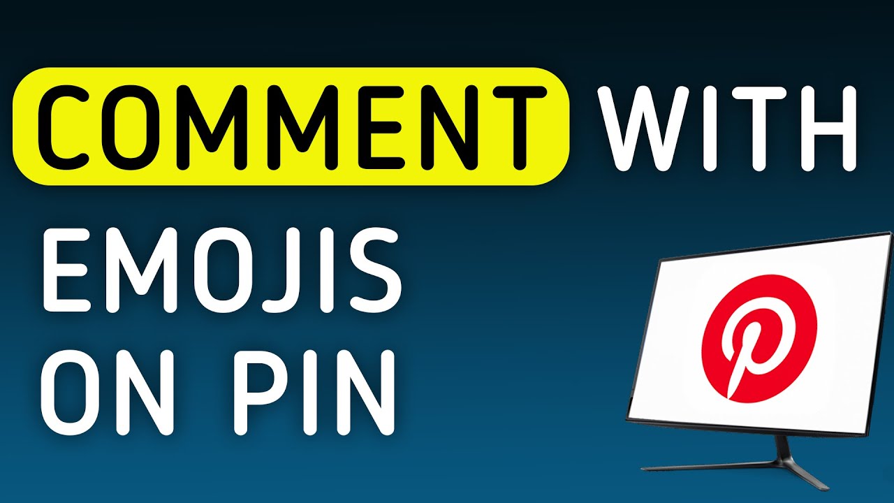 How To Comment With Emojis On A Pin On Pinterest On PC (New Update ...