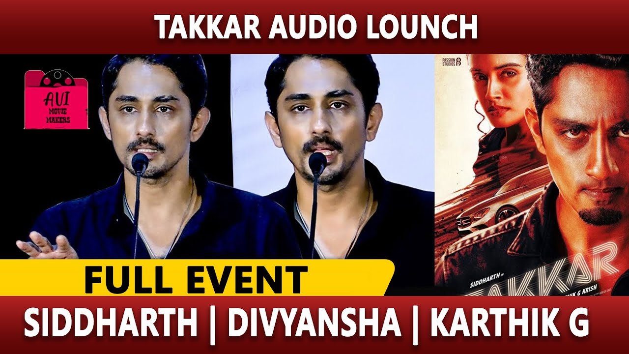 Terrific fun-filled entertainer! - Siddharth speech | Takkar Press Meet ...