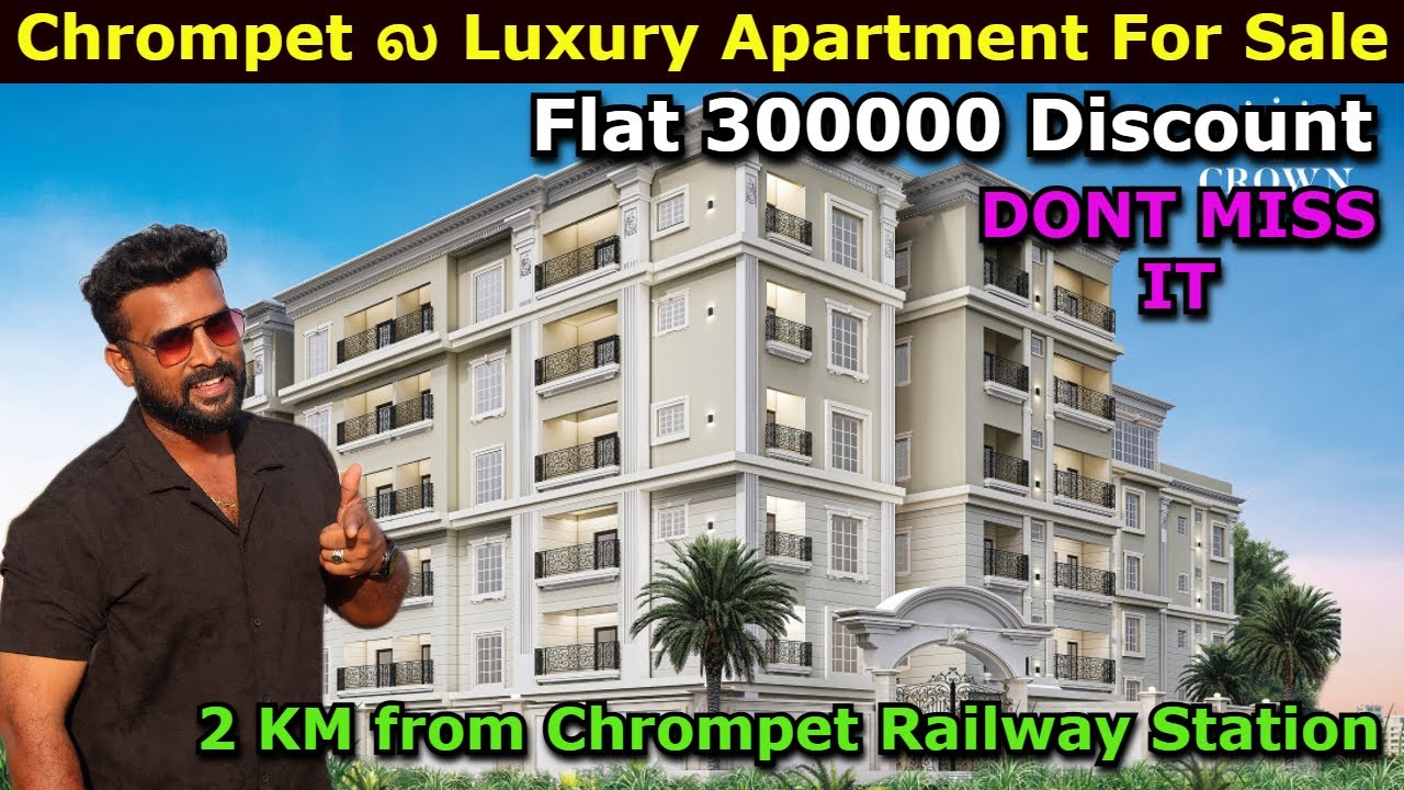 Flat 300000 Discount | Chrompet ல Luxury Apartment For Sale | Apartment ...