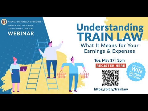 Understanding TRAIN LAW: What It Means for Your Earnings and Expenses ...