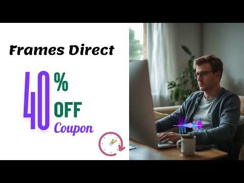 40% OFF Deal | Frames Direct Coupon Code (Discount Code)