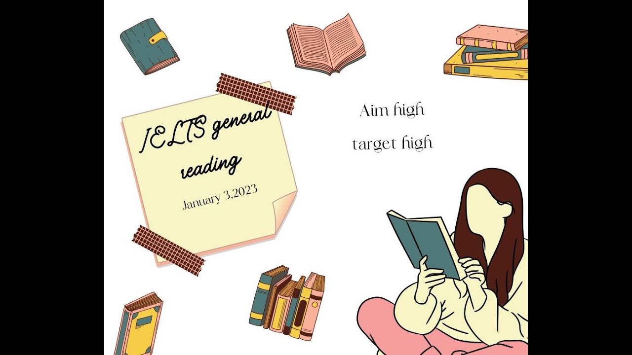 IELTS general reading | January 3, 2023 | Target 36+ - YouTube