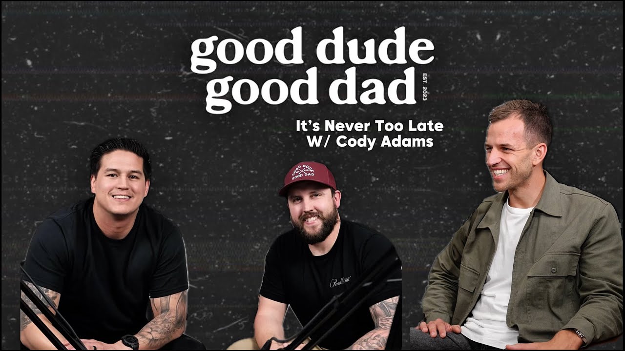 It's Never Too Late w/ Cody Adams - YouTube