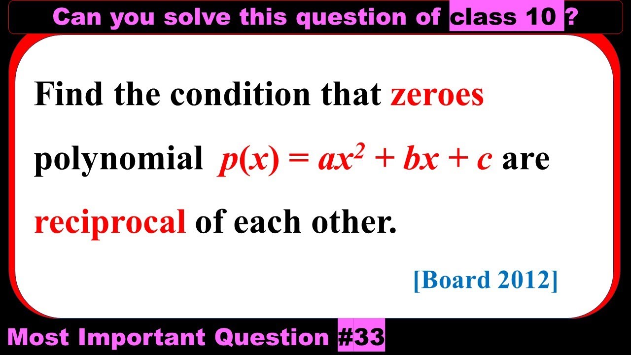 MIQ 33 | Most Import question Class 10 Polynomials | PYQ (Previous year ...