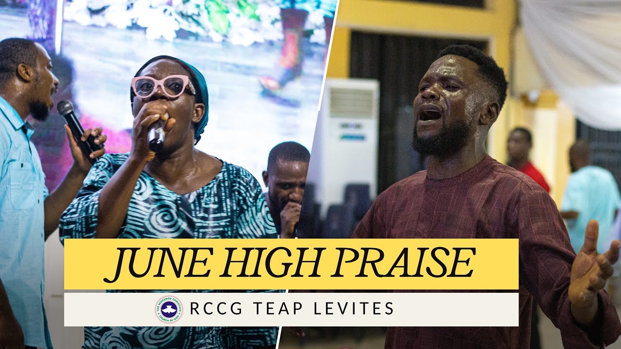 Powerful Praise & Worship Session 🔥 | RCCG TEAP June High Praise | The ...
