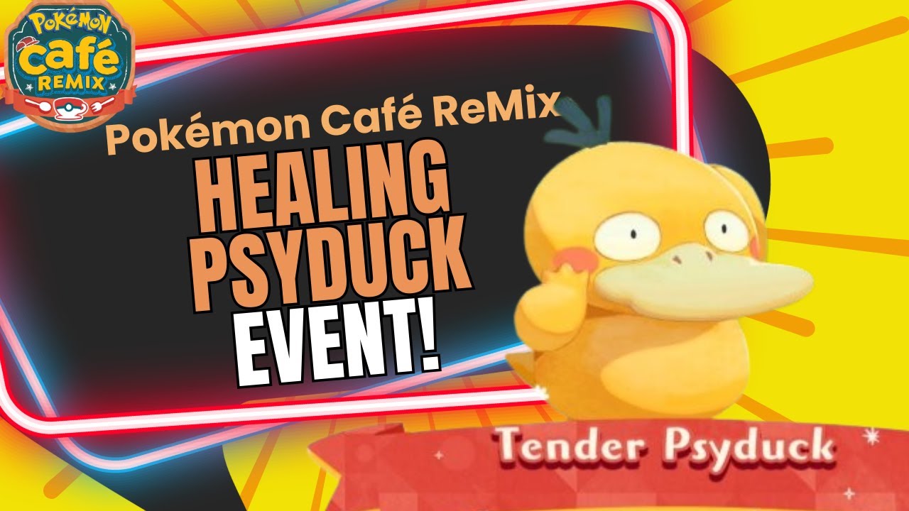 Pokémon Café ReMix | TENDER PSYDUCK 2025 EVENT INTRO - YouTube