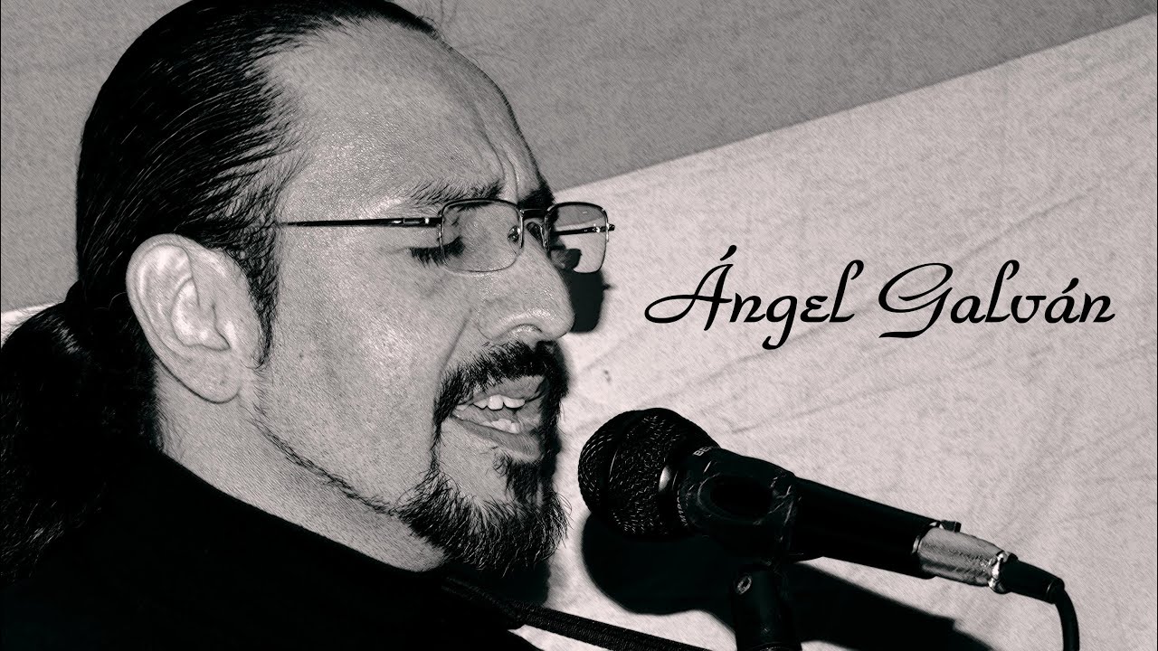Poema - Ángel Galván - YouTube