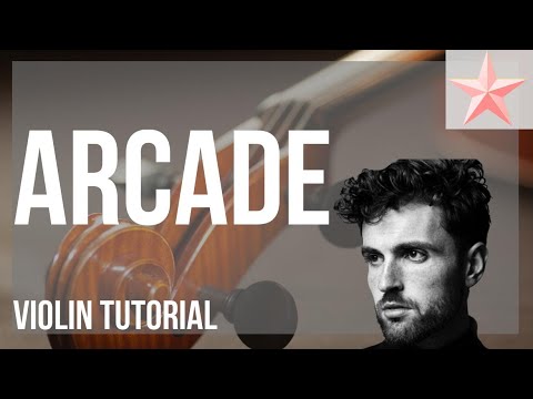 SUPER EASY: How to play Arcade by Duncan Laurence ft FLETCHER on Violin ...