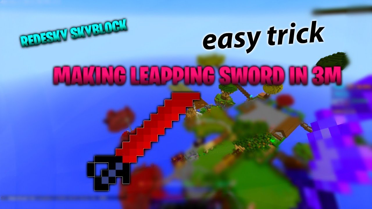 MAKING LEAPPING SWORD IN 3 MILLION , HOW TO MAKE EASLY LEAPPING SWORD ...