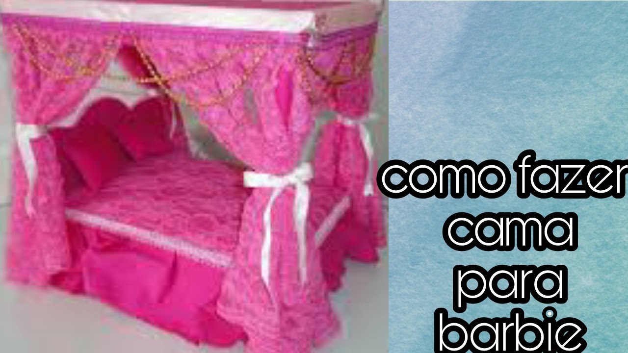 Tutorial-Como fazer cama para Barbies e outras bonecas|•Mundo Barbie 😪💤 ...