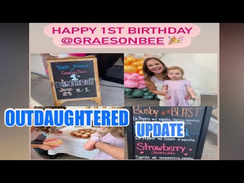 OutDaughtered" HAPPY BIRTHDAY 1ST GRAESONBEE Daily Updates!!!! - YouTube